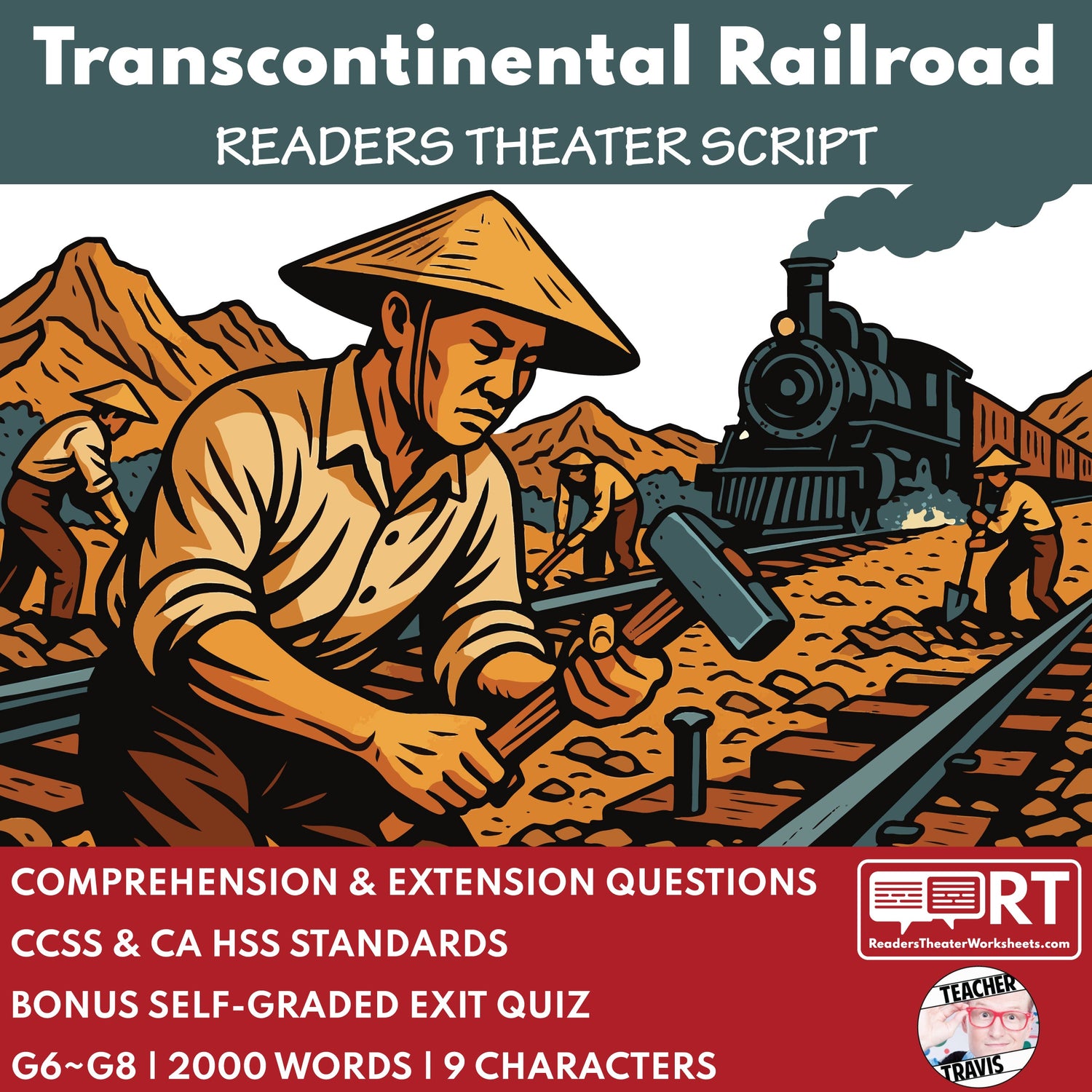 Chinese Laborers & the Transcontinental Railroad: Building Empathy Thr – Reader's Theater Worksheets