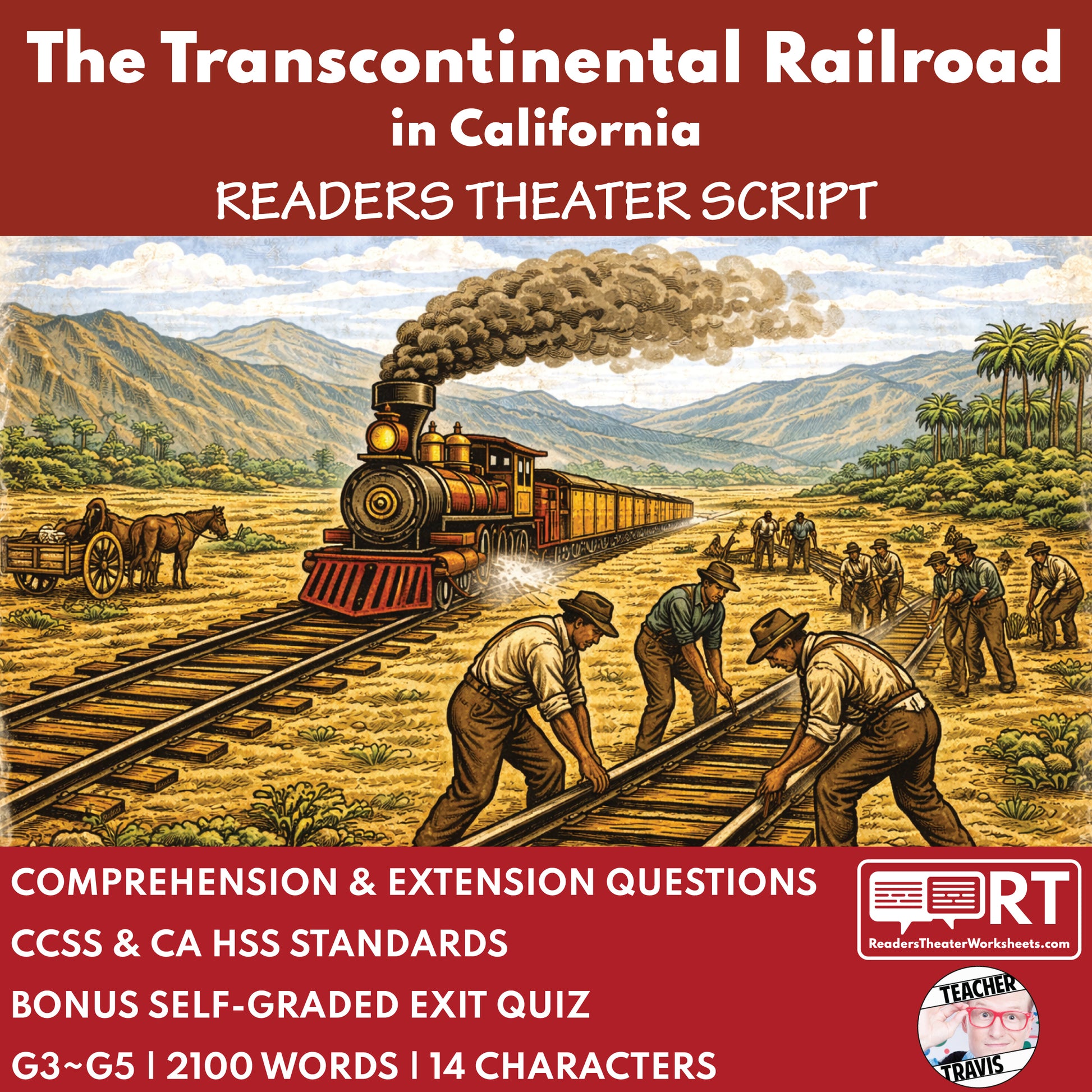 California State History | Transcontinental Railroad Readers Theater S ...