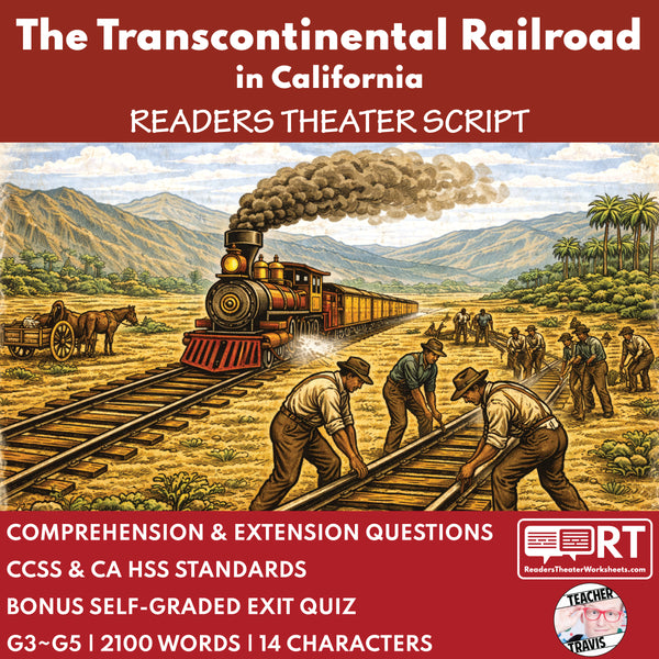 California State History | Transcontinental Railroad Readers Theater S ...