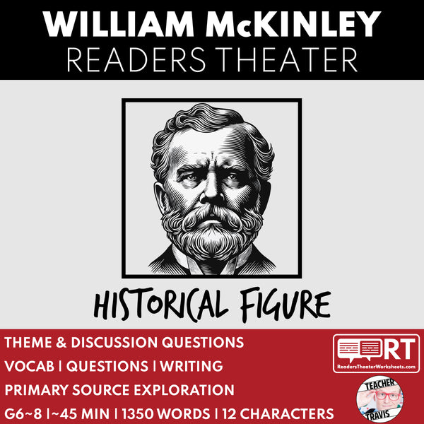 William McKinley U.S. President | Historical Figure Readers Theater Sc ...