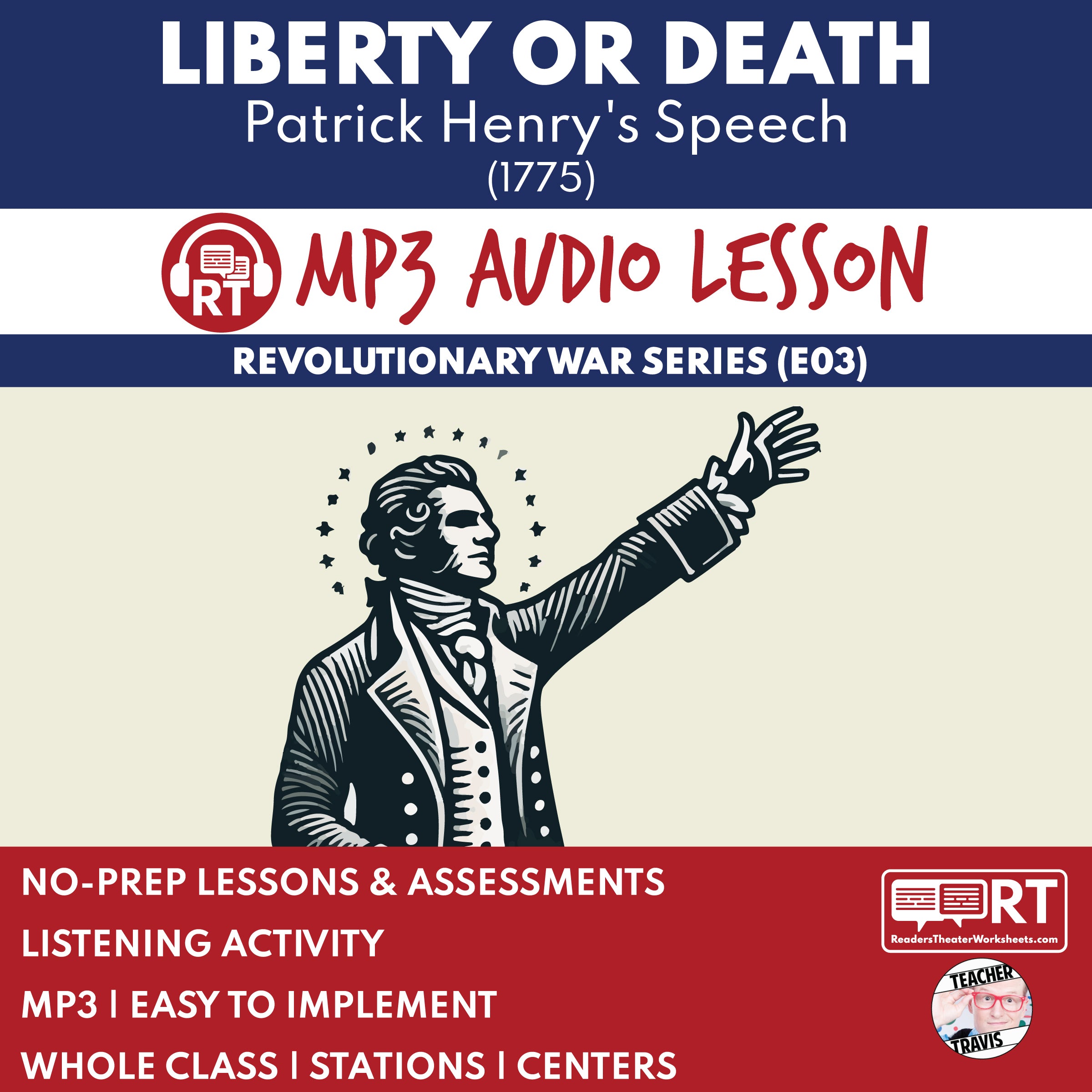 Liberty or Death: Patrick Henry’s Speech — Revolutionary War Audio ...